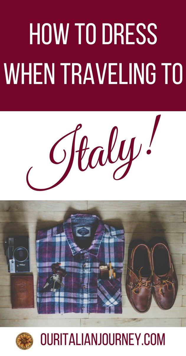 How to Dress Traveling in Italy | Practical Suggestions | Our Italian ...