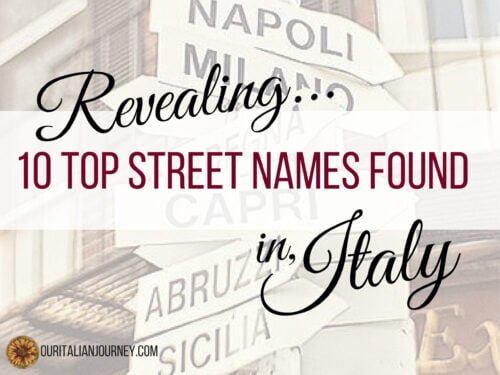 Revealing 10 Top Street Names Found in Italy